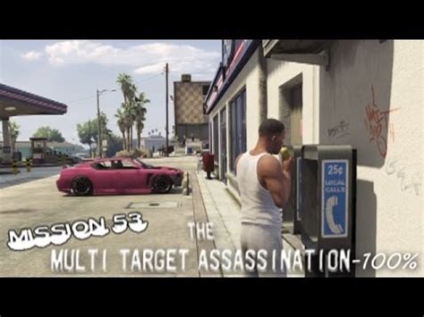 Grand Theft Auto V X360 53 The Multi Target Assassination 100