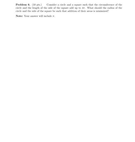 Solved Problem 6 10 Pts Consider A Circle And A Square