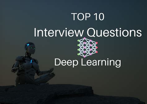 Top 10 Deep Learning Interview Questions Every Ai Engineer Must Know