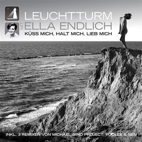 ‎küss Mich Halt Mich Lieb Mich Ep Di Leuchtturm And Ella Endlich Su