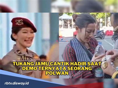 Terbongkar Tukang Jamu Cantik Yang Hadir Saat Demo Ternyata Polwan Netizen Terlalu Glowing
