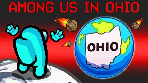 Only In Ohio Mod In Among Us YouTube