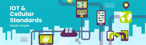 Iot And Cellular Standards What Are Cellular Standards 4ip Council