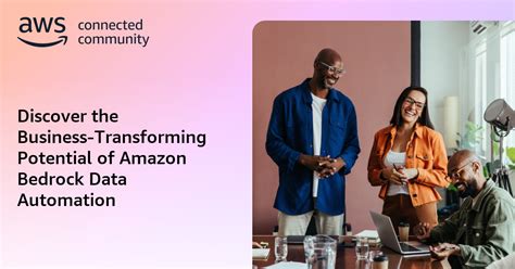 discover the business transforming potential of amazon bedrock data