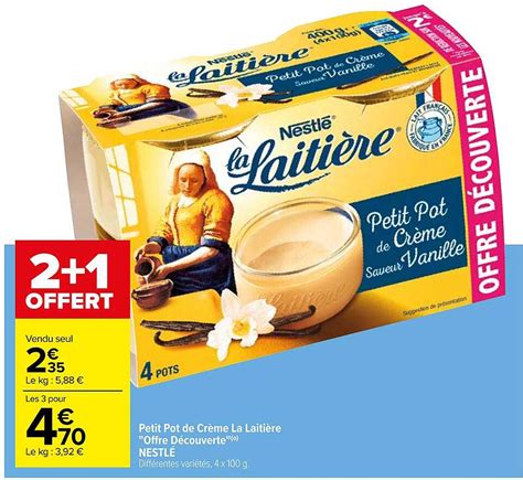 Promo Petit Pot De Crème La Laitière offre Découverte Nestlé chez