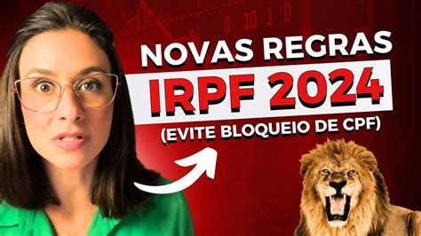 URGENTE Novas regras para a Declaração de Imposto de Renda 2024 YouTube