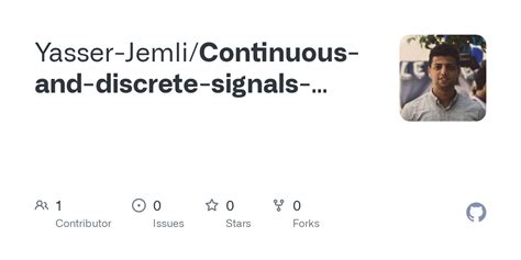 Github Yasser Jemlicontinuous And Discrete Signals And Systemst