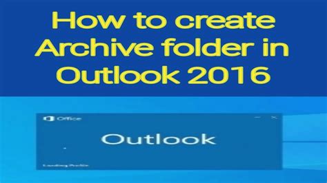Create Archive Folder In Outlook 2016 Hcsos