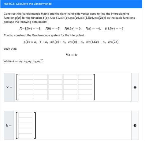 Solved Hw5c5 Calculate The Vandermonde Construct The
