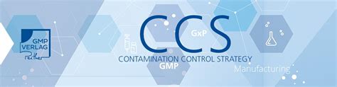 Chapter Contamination Control Strategy In The Knowledge Portal Gmp Compliance Adviser