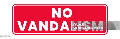 No Vandalism Sign Poster Icon Symbol Typescript Signage Vector Warning Stock Illustration