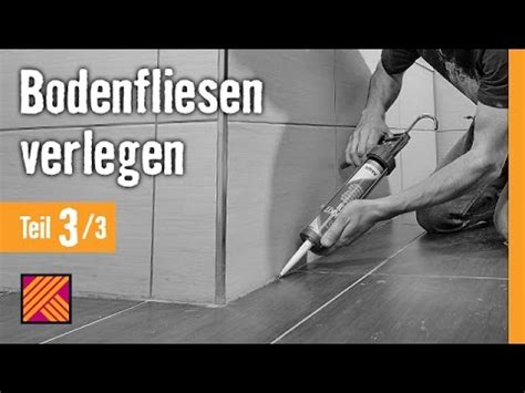 Version Bodenfliesen Verlegen Kapitel Verfugen Und Abschlussarbeiten Youtube