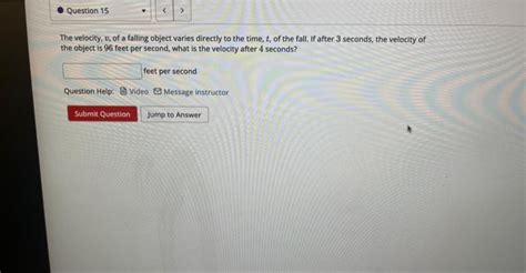 Solved The Velocity V Of A Falling Object Varies Directly Chegg Com