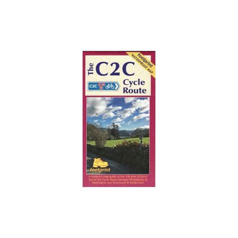 The C2c Cycle Route Footprint Map Guide To The 138 Mile Sea To Sea