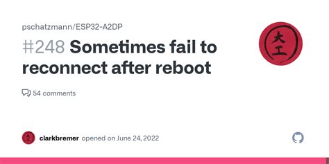 Sometimes Fail To Reconnect After Reboot · Issue 248 · Pschatzmann
