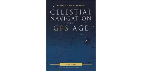 Celestial Navigation In The Gps Age Celestial Navigation Information
