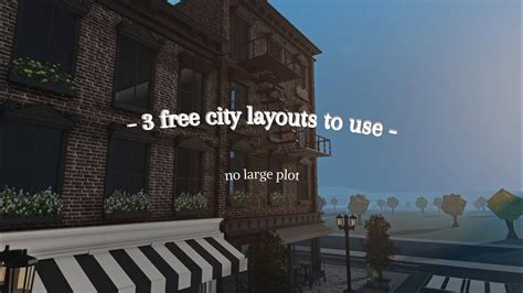 3 Free City Layouts For Bloxburg ♡ No Large Plot Roblox Bloxburg