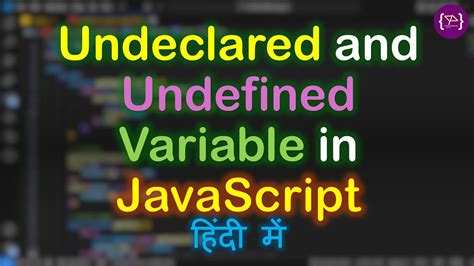 Undeclared And Undefined In Javascript Javascript Undeclared And