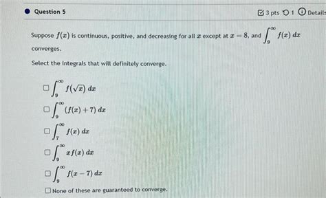 Solved Suppose Fx Is Continuous Positive And Decreasing