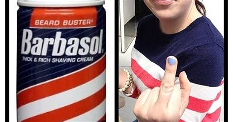 I Told A Friend Of Mine That She Looked Like A Can Of Barbasol She Disagreed Imgur