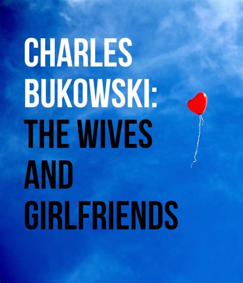 Die Frauen Und Freundinnen Von Charles Bukowski Geisteswissenschaften 2026