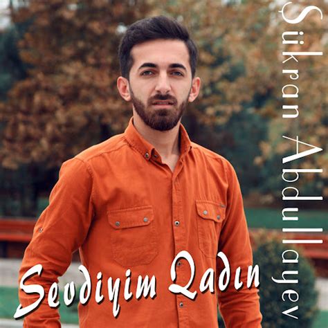 Sevdiyim Qadin Youtube Music