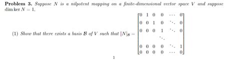 solved problem 3 suppose n is a nilpotent mapping on a