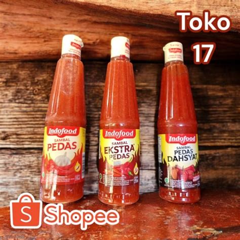 Jual Indofood Sambal Pedas Extra Pedas Dan Pedas Dahsyat Isi 275 Ml