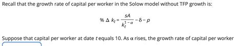 Solved Recall That The Growth Rate Of Capital Per Worker In