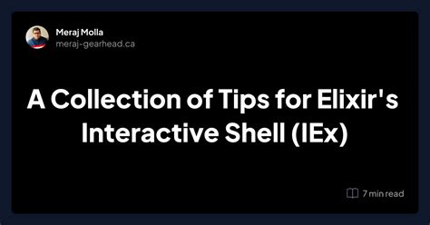 Learn Elixir Dev On Linkedin A Collection Of Tips For Elixirs Interactive Shell Iex