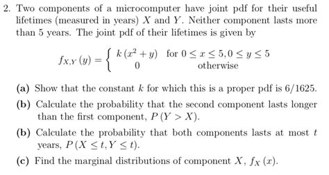 solved 2 two components of a microcomputer have joint pdf