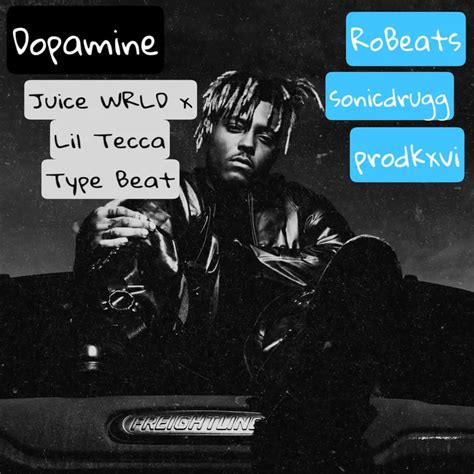 Juice Wrld X Lil Tecca Type Beat Dopamine By Robeats