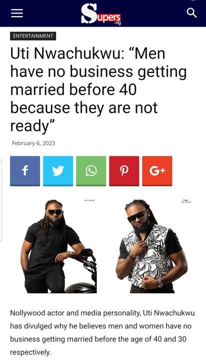 Uti Nwachukwu Men Have No Business Getting Married Before 40