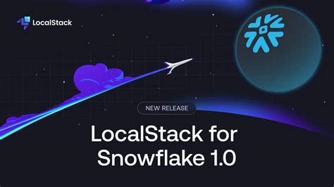 Announcing Localstack For Snowflake 10 Release Sabir Akhadov