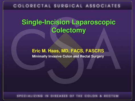Ppt Single Incision Laparoscopic Colectomy Powerpoint Presentation