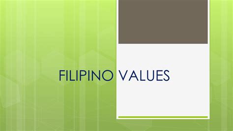 Filipino Values Strengths And Weaknesses