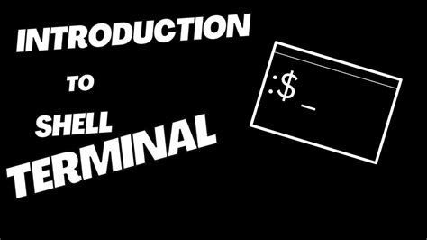Shell Terminal Linux Introduction For Beginners Shell Terminal Tutorials Part 1 Youtube