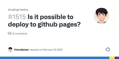 Is It Possible To Deploy To Github Pages · Issue 1515 · Shuding