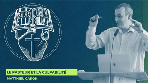 Le Pasteur Et La Culpabilit Youtube