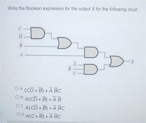 Solved Write The Boolean Expression For The Output X For The