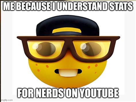 Im A Nerd But Cool Imgflip