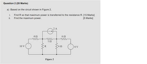 solved question 2 20 ﻿marks a ﻿based on the circuit shown