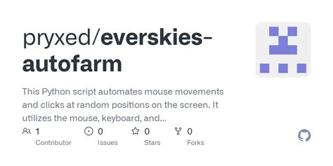 github pryxed everskies autofarm this python script automates mouse