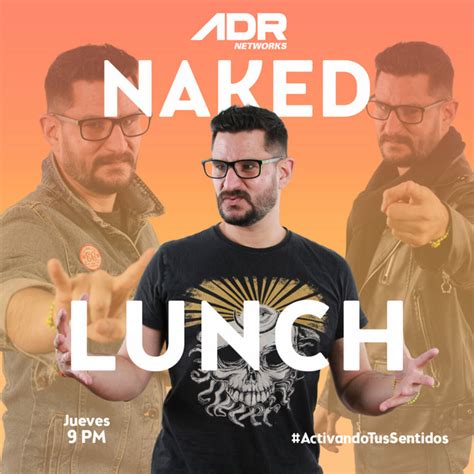 NAKED LUNCH Podcast On Spotify