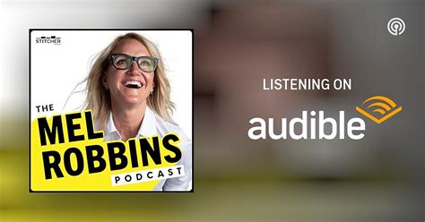 The Mel Robbins Podcast Podcasts On Audible Audibleca