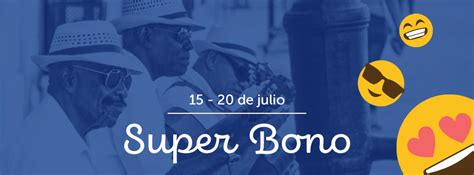 Super Bono De Julio La Promoci N Es V Lida Del Al De Junio