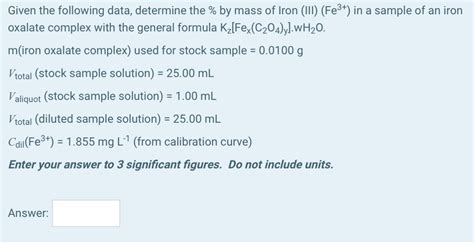 Solved Given The Following Data Determine The By Mass Of
