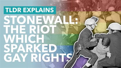 Stonewall How Riots Sparked The Lgbtq Rights Movement Tldr News Youtube