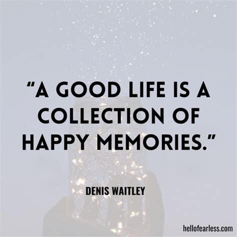 132 Best Memories Quotes To Bring Back The Good Times Hello Fearless
