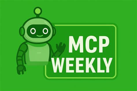 Mcp Weekly Security And Large Scale Enterprise Integration